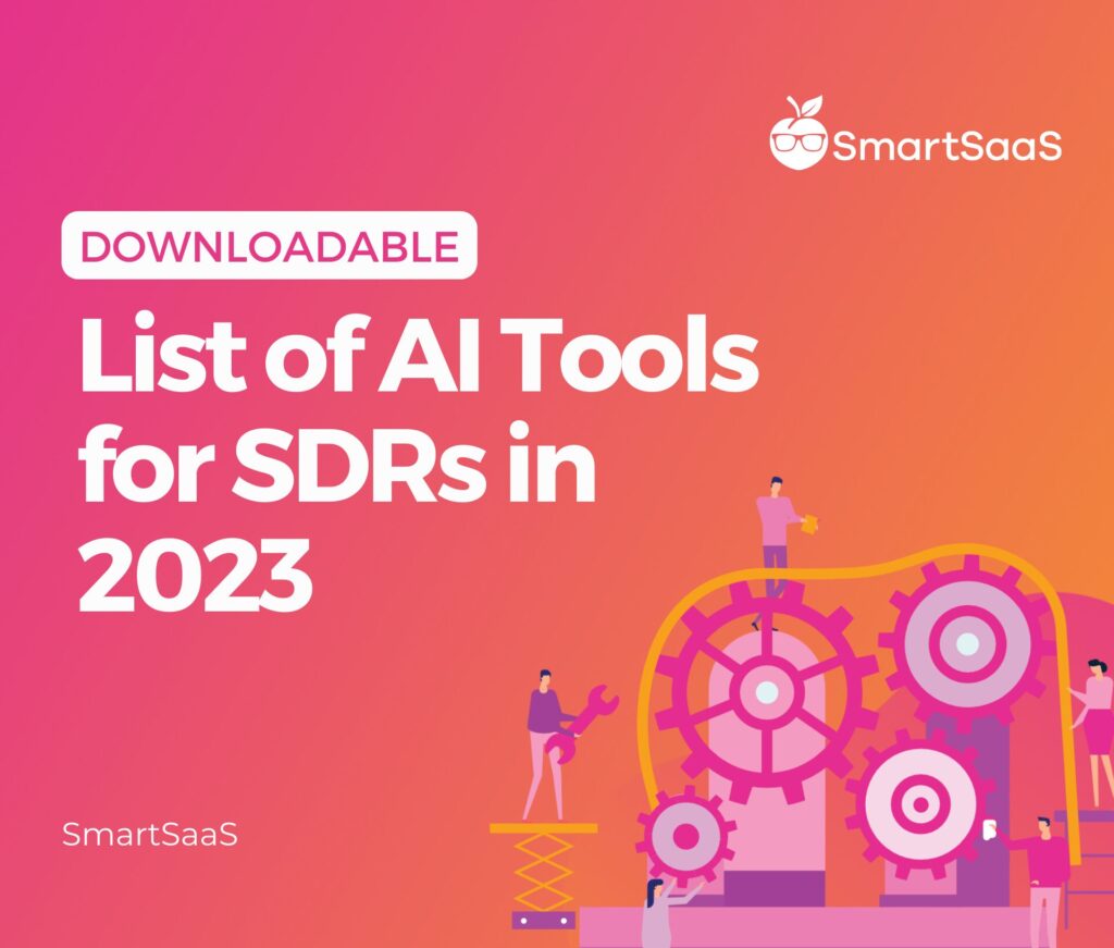 List of AI Tools for SDRs in 2023 - SmartSaaS